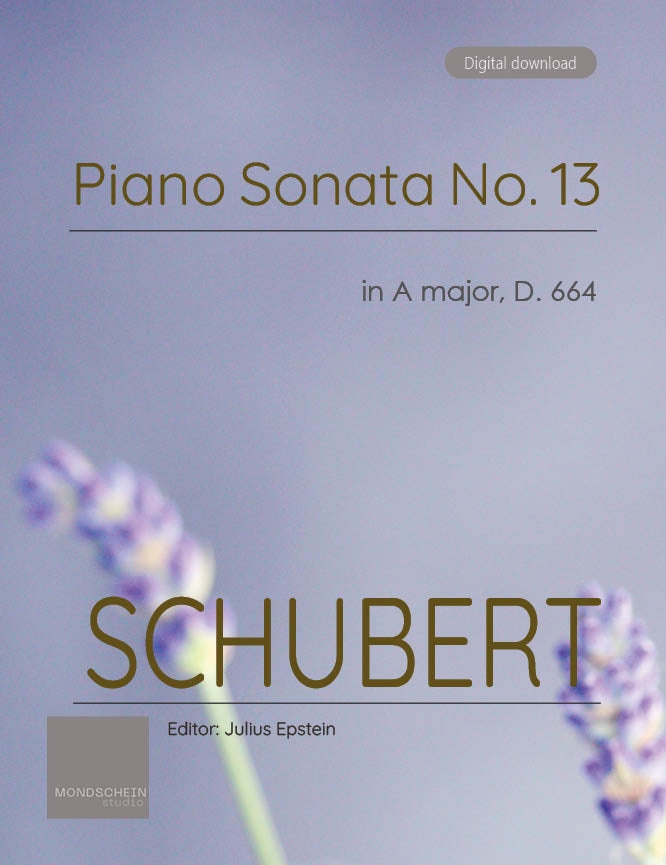 Schubert - Piano Sonata No. 13 in A major, D. 664 (PDF Sheet Music / D ...